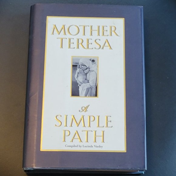 Books | Other | Mother Teresa A Simple Path Hardcover Book | Poshmark